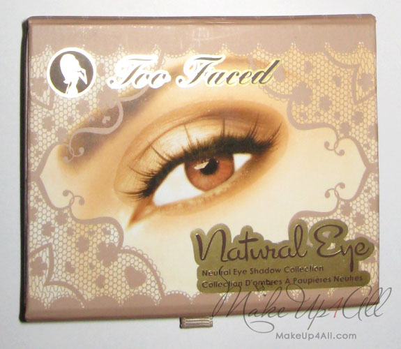 Too Faced Natural Eye Palette Review and Swatches – MakeUp4All
